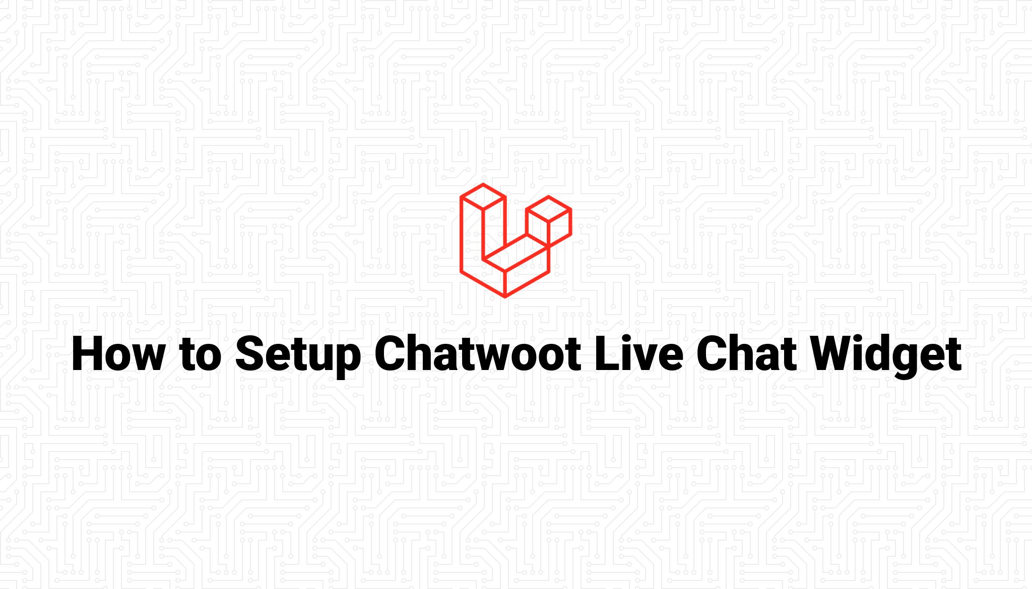 How to Setup Chatwoot Live Chat Widget - WevrLabs Hosting