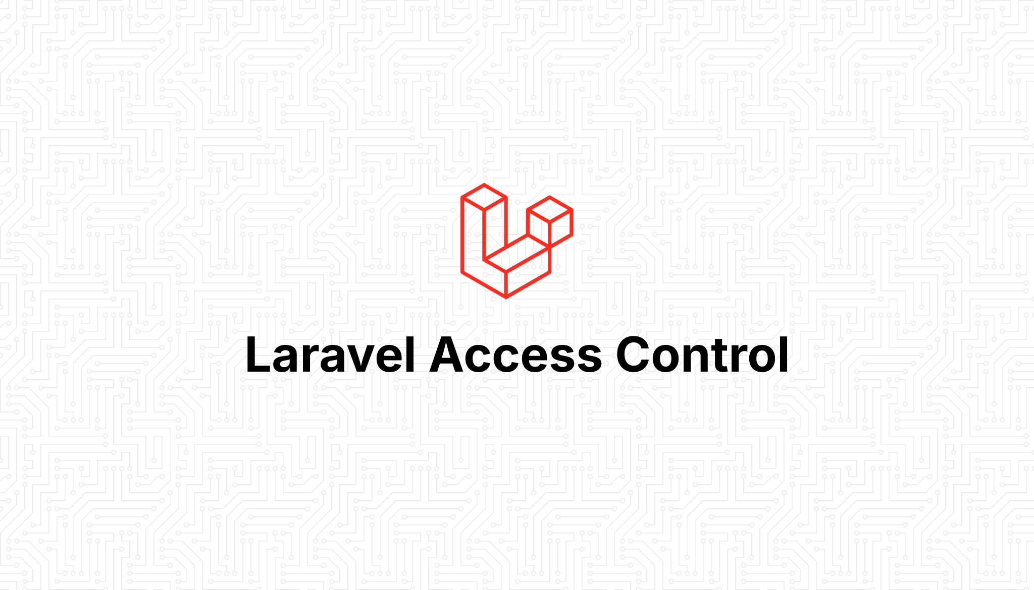 GitHub - webard/laravel-access-control: A modular access control ...