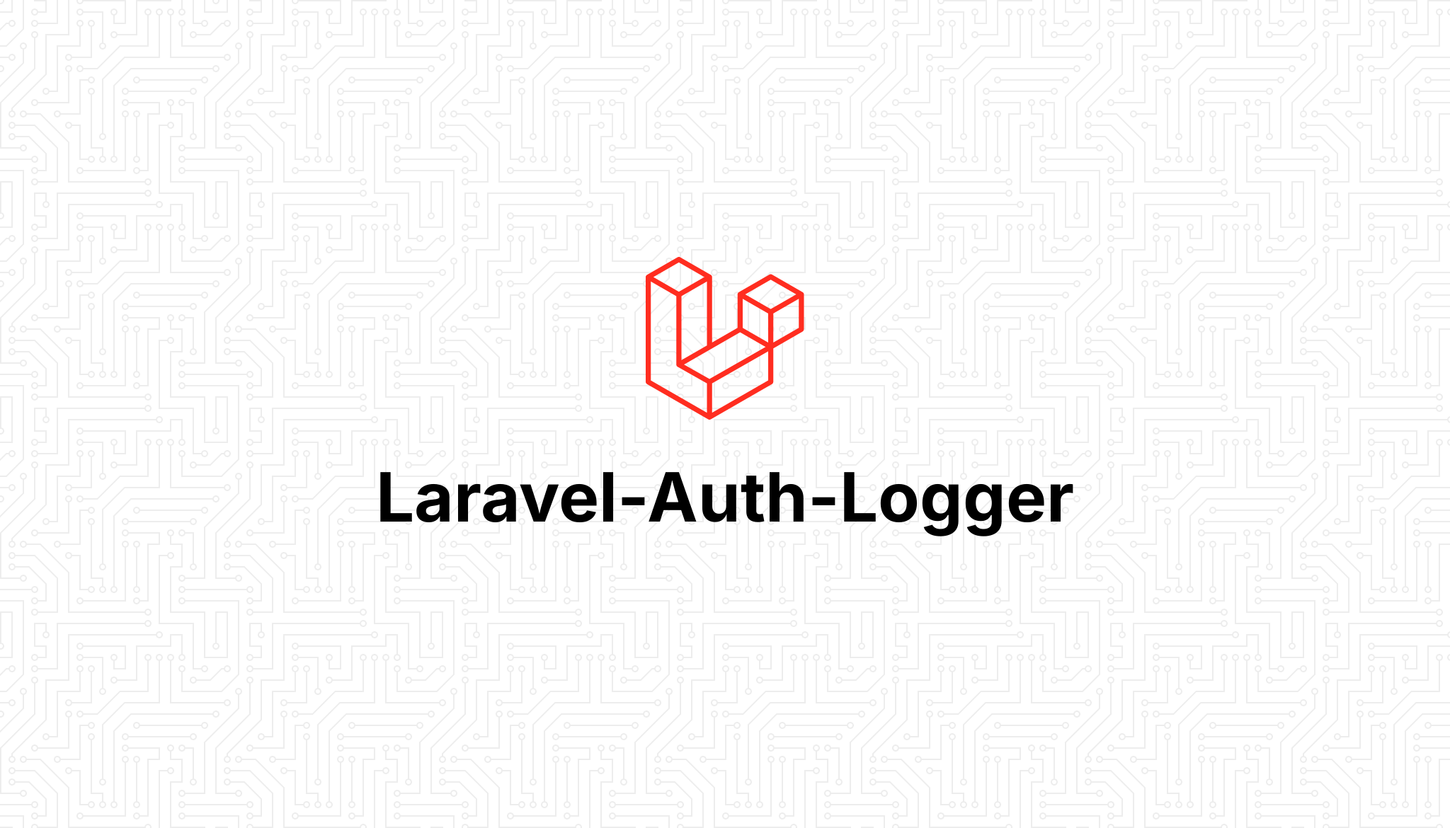 Github Spargonlaravel Auth Logger Laravel Authentication Logger Stores User Authentication
